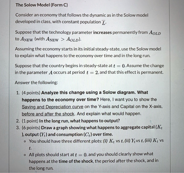the solow modelform c consider an economy that follows the dynamic as ...