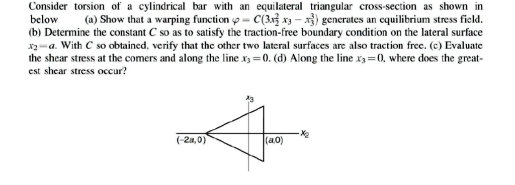 SOLVED: Consider torsion of a cylindrical bar with an equilateral ...