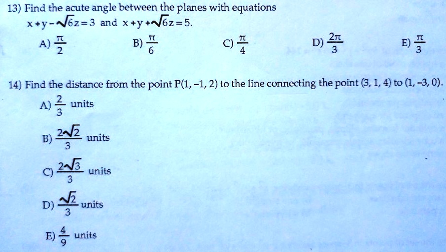 SOLVED: 13) Find the acute angle between the planes with equations xty ...