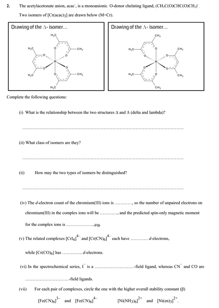 SOLVED: inorganic/transition metal The acetylacetonate anion, acac, is ...