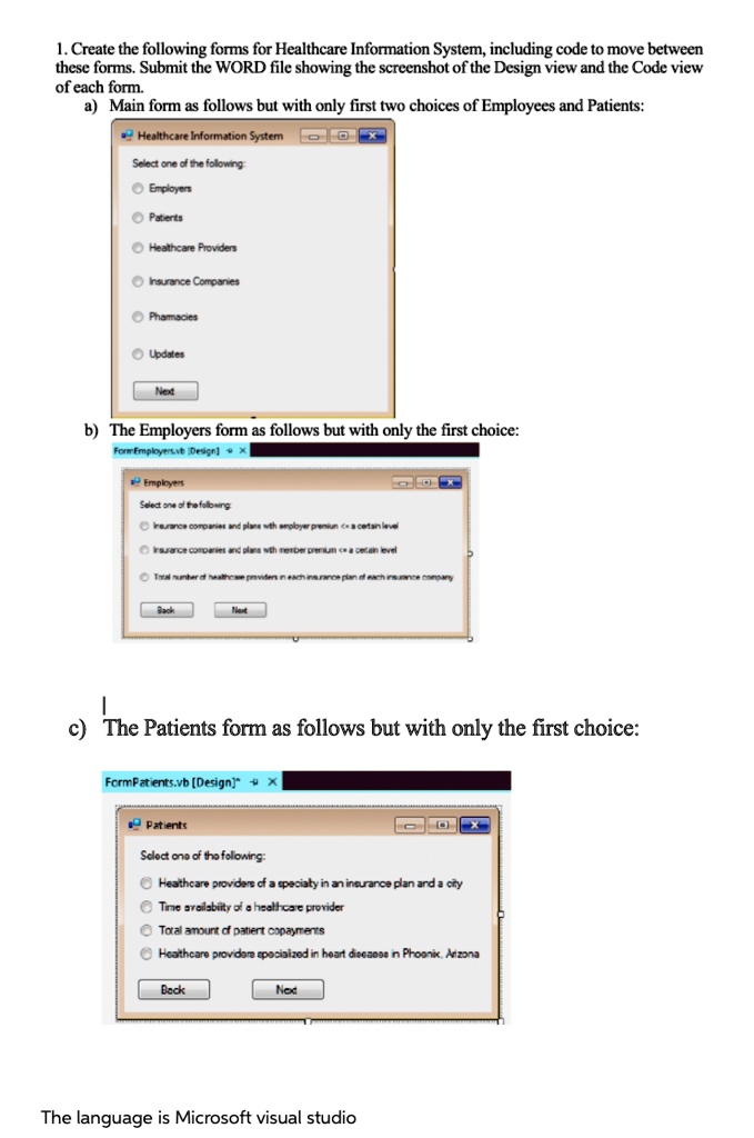 SOLVED: 1.Create the following forms for Healthcare Information System ...