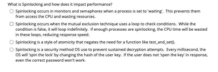SOLVED: What is Spinlocking and how does it impact performance ...