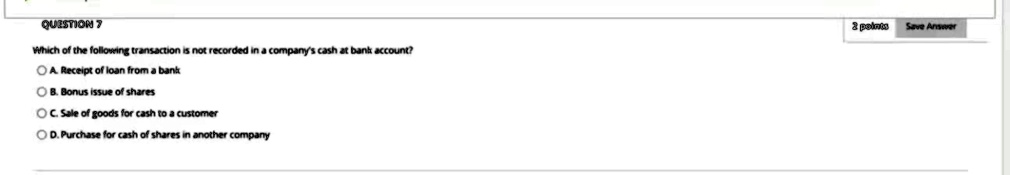 SOLVED: Which of the following transactions is not recorded in a ...