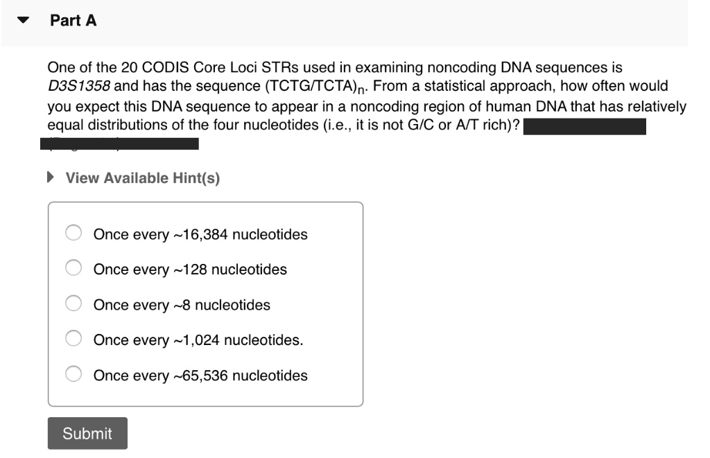 SOLVED:Part A One of the 20 CODIS Core Loci STRs used in examining ...