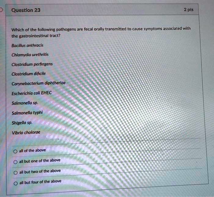 SOLVED: Question 23 2 pts Which of the following pathogens are fecal ... SOLVED: Question 23 2 pts Which of the following pathogens are fecal ...