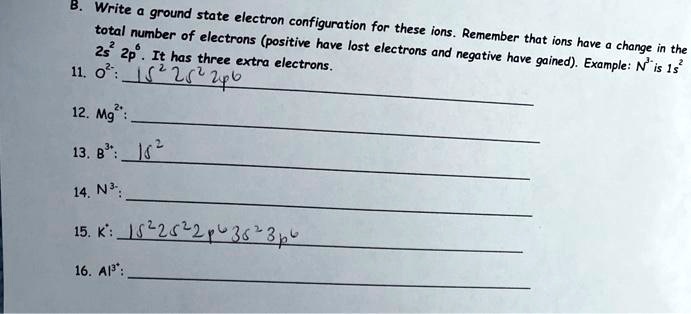 Solved Write The Ground State Electron Configuration For These Ions Remember That Ions Have