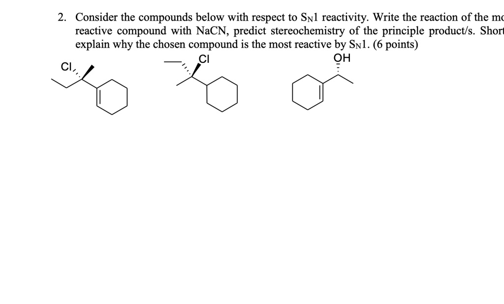 SOLVED: Consider the compounds below with respect to Sl reactivity ...