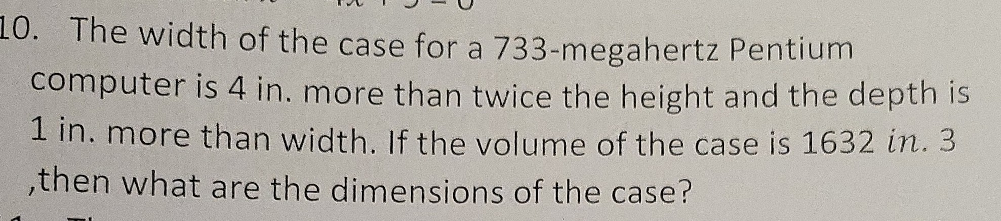 SOLVED: 10. The width of the case for a 733-megahertz Pentium computer ...