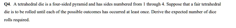 04 a tetrahedral die is four sided pyramid and has sides numbered from ...