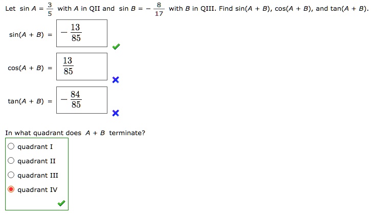 SOLVED: Let sin A = 5 with A in QII and sin B with B in QIII. Find sin(A), cos(A), sin(B), cos(B ...