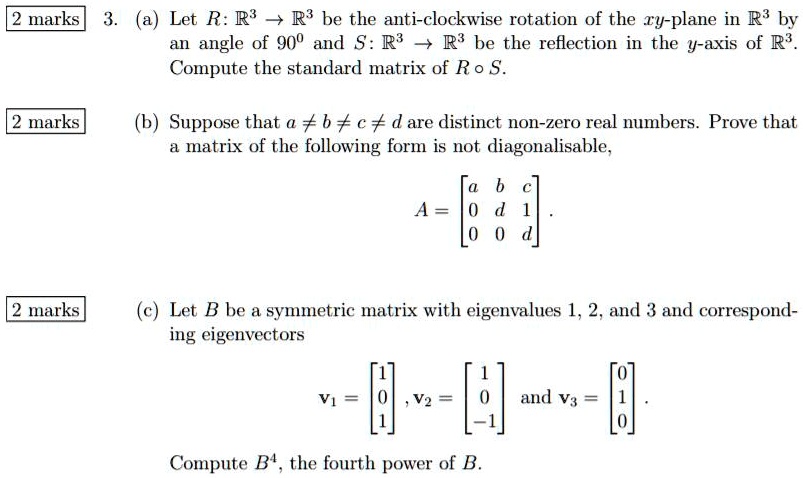 SOLVED: marks Let R: R? R3 be the anti-clockwise rotation of the zy ...