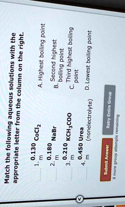 SOLVED: Thank you! A. Highest boiling point B. Second highest boiling ... SOLVED: Thank you! A. Highest boiling point B. Second highest boiling ...