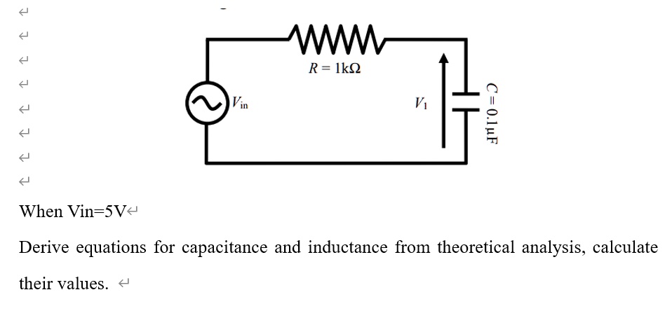 SOLVED: When Vin=5V Derive equations for capacitance and inductance ...