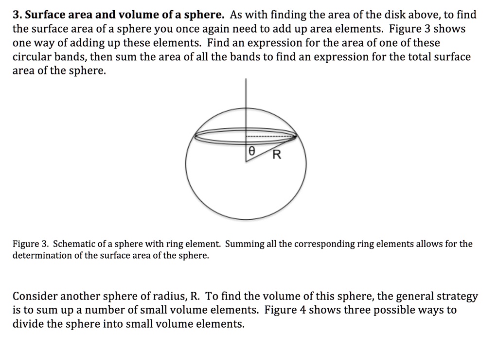 SOLVED: Surface area and volume of a sphere. As with finding the area ...