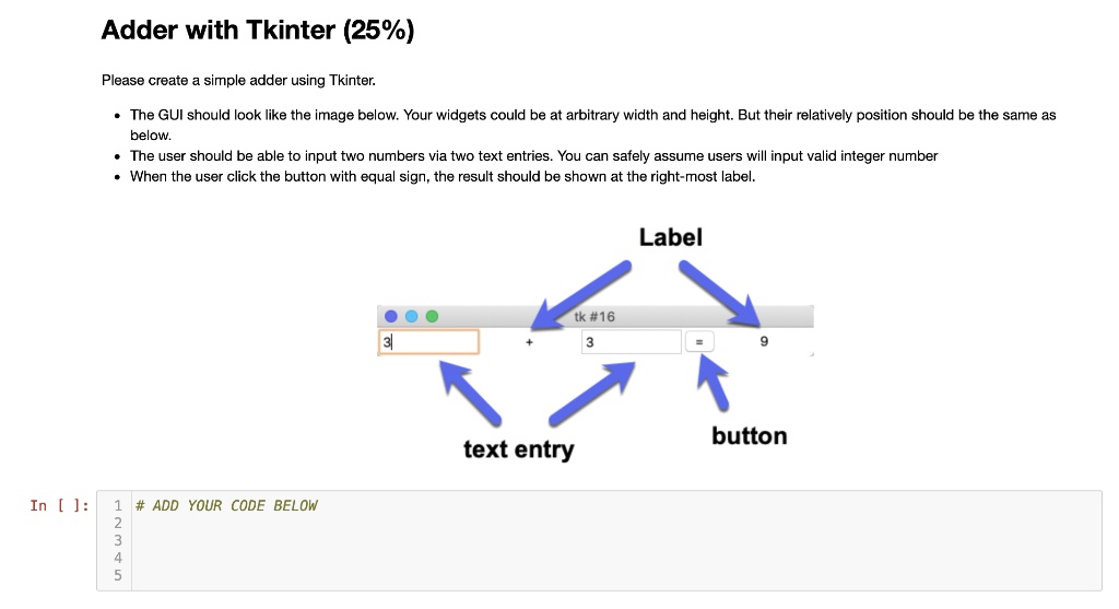 Solved Adder With Tkinter 25 Please Use Python Tkinter In Jupyter Notebook Create A Simple
