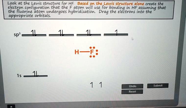 SOLVED: Look at the Lewis structure for HF Based on the Lewis structure ...