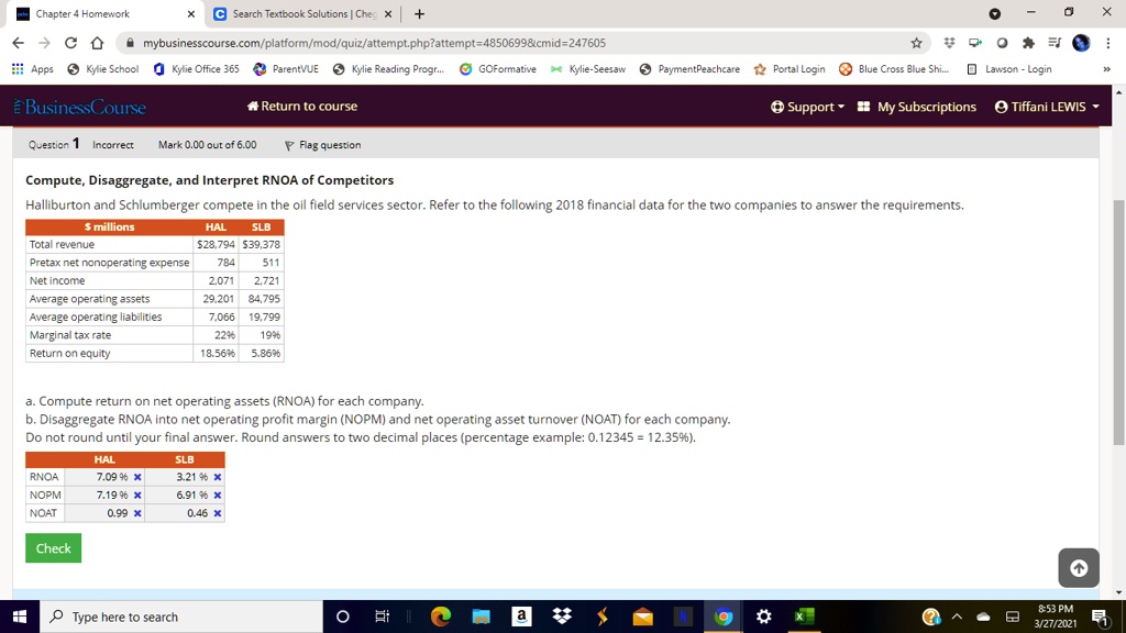 a compute return on net operating assets rnoa for each companyb disaggregate rnoa into net ...