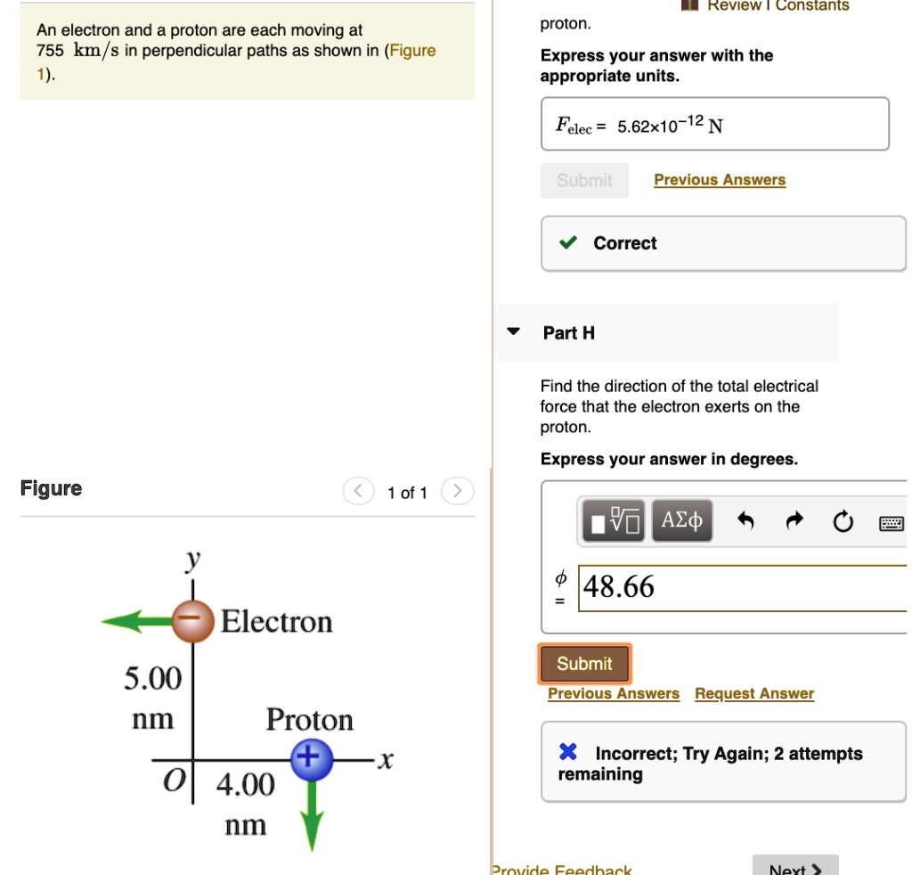 SOLVED: Review | Constants An electron and a proton are each moving at 755 km in perpendicular ...