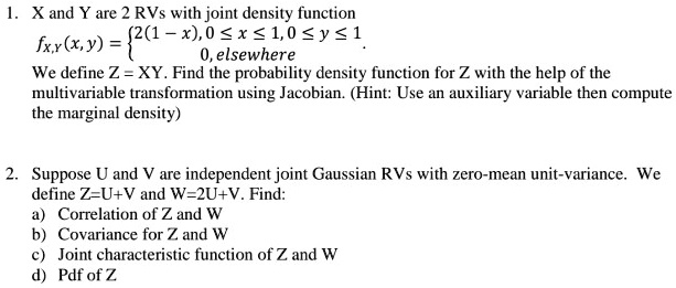 SOLVED: Xand Y are 2 RVs with joint density function (2(1 x),0