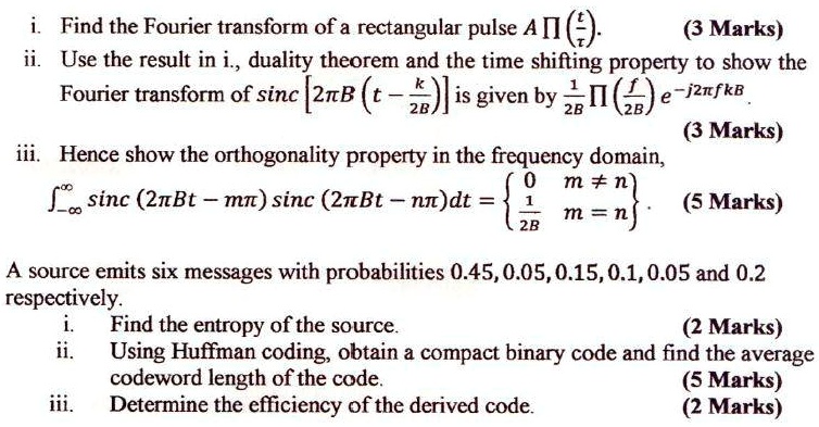 SOLVED: Find the Fourier transform of a rectangular pulse An) 3 Marks ...