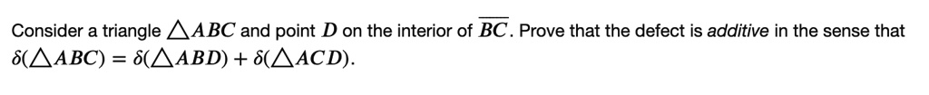 consider a triangle a abc and point d on the interior of bc prove that ...