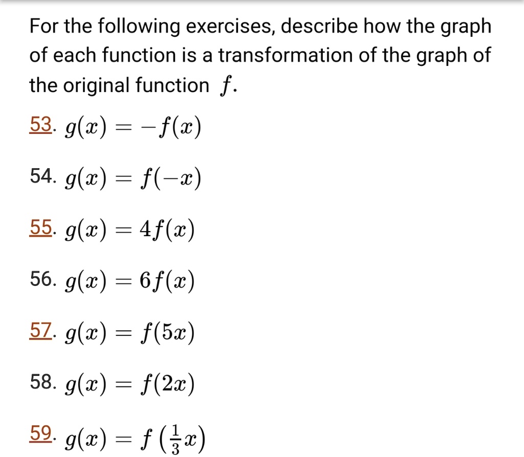 SOLVED: For the following exercises, describe how the graph of each ...