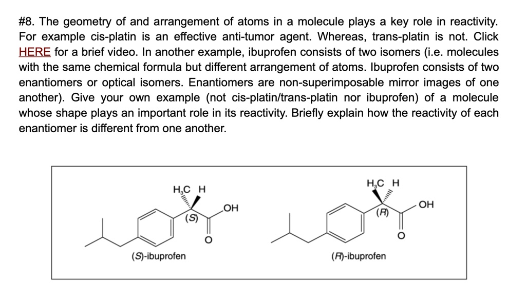 SOLVED: #8. The geometry of and arrangement of atoms in a molecule ...