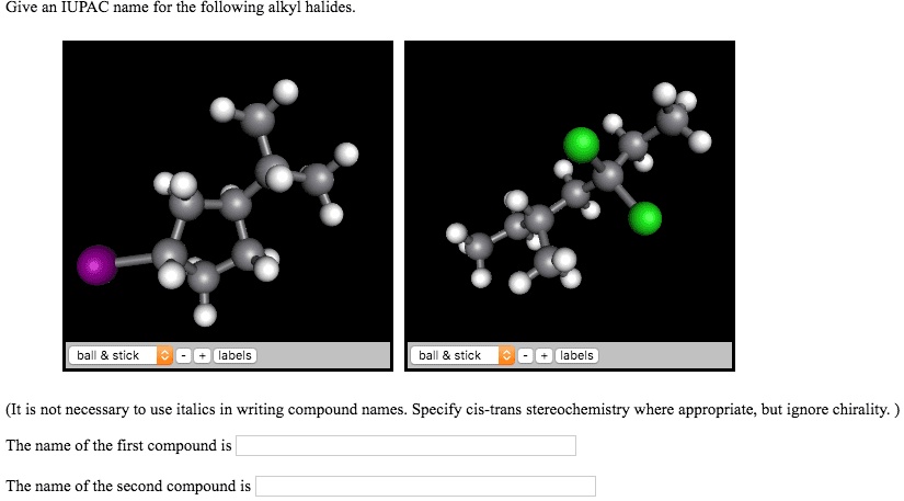 SOLVED: ' Give an IUPAC name for the following alkyl halides. (It is not necessary to use ...