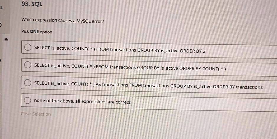 93 Sql Which Expression Causes A Mysql Error Pick One Option Select Isactive Count From