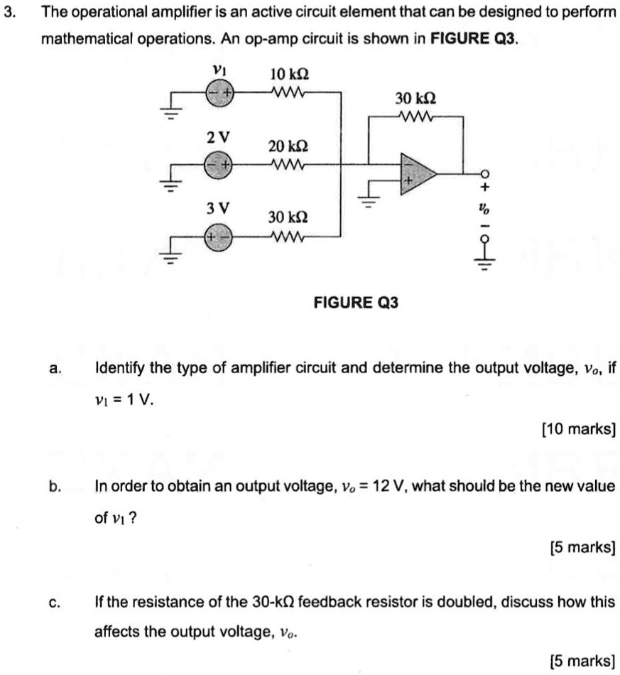 SOLVED: The operational amplifier is an active circuit element that can be designed to perform ...