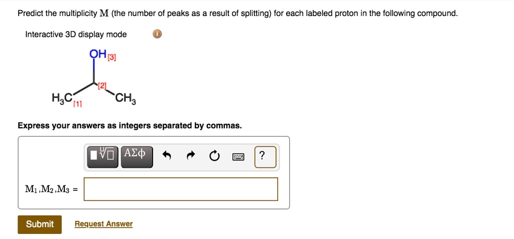 SOLVED: Predict the multiplicity M (the number of peaks as a result of ...