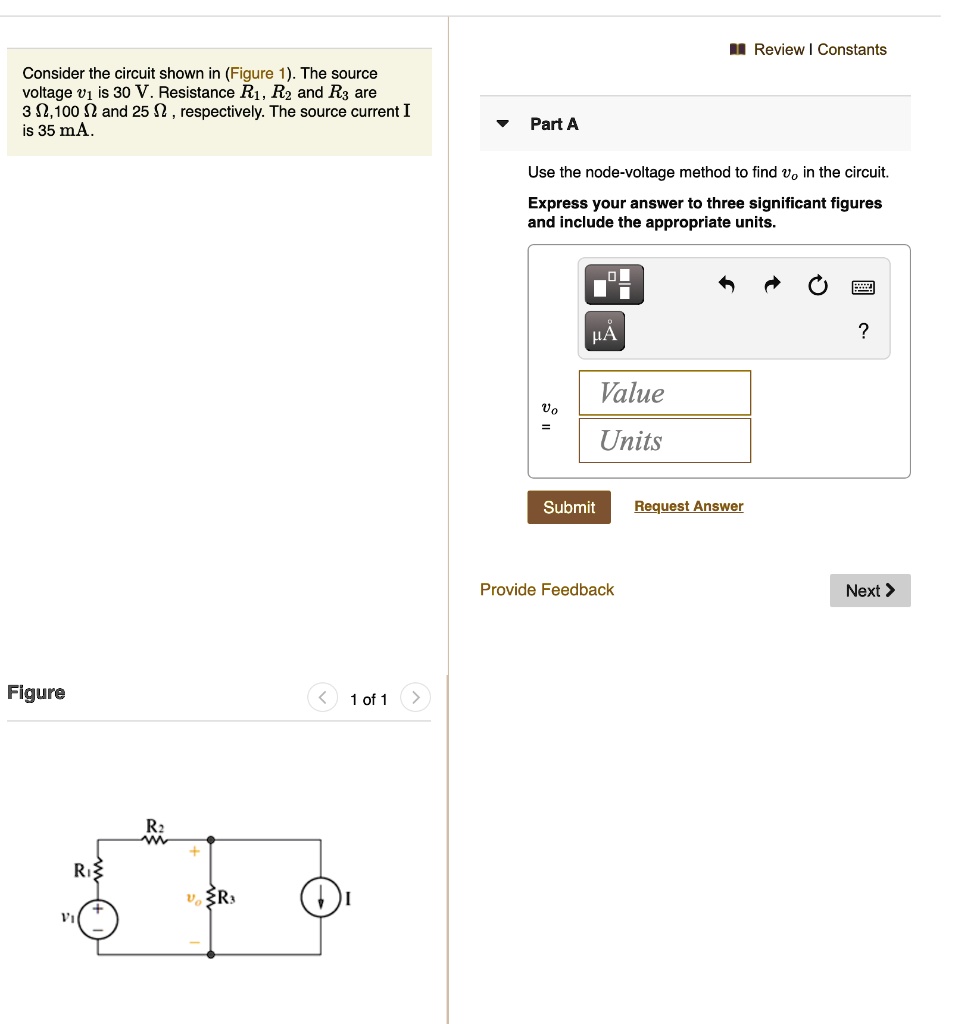 review i constants consider the circuit shown in figure 1the source voltage v1 is 30 v ...