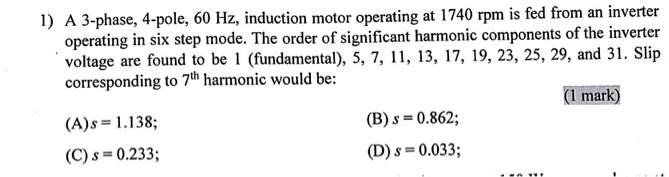 SOLVED: 1) A 3-phase, 4-pole, 60 Hz, induction motor operating at 1740 ...