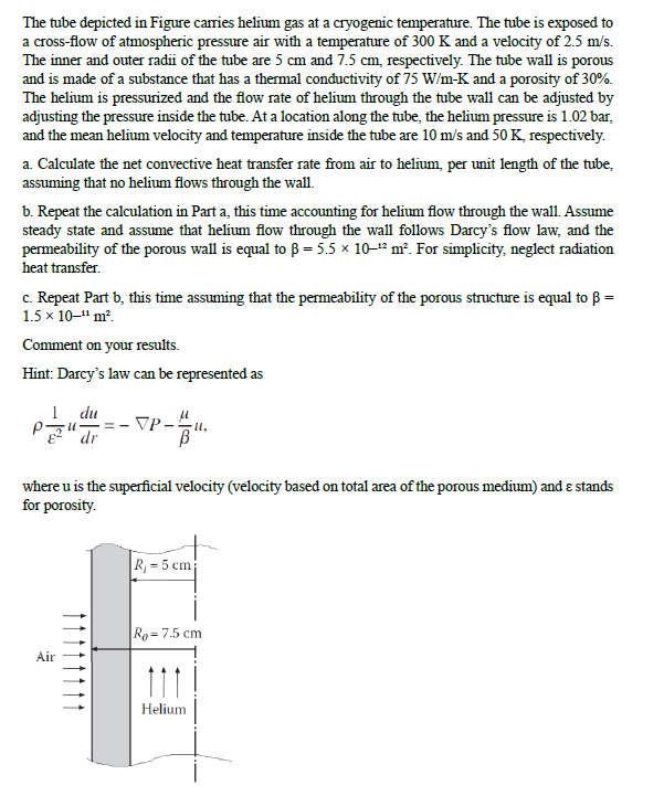 SOLVED: The tube depicted in Figure carries helium gas at a cryogenic ...