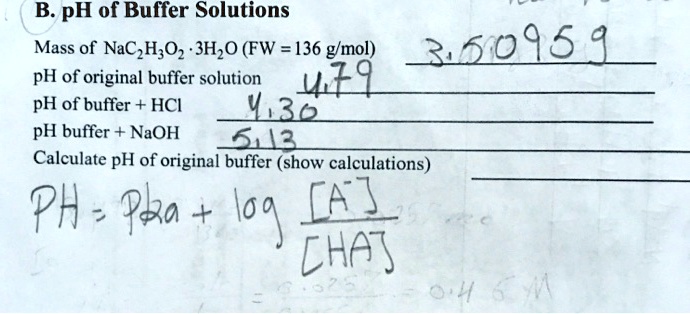 b ph of buffer solutions mass of nachoz 3h0 fw 136 gmol 360961 ph of original buffer solution ...