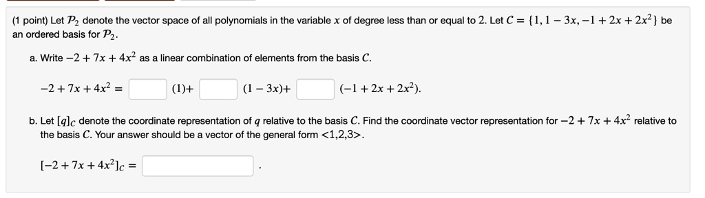 point let pz denote the vector space of all polynomials in the variable ...
