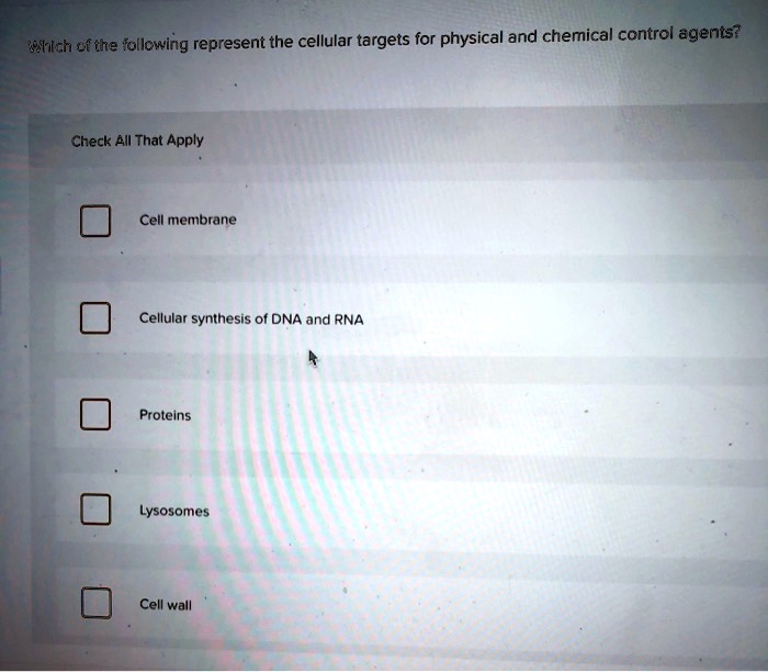 SOLVED: Srich ef the following represent the cellular targets for ...