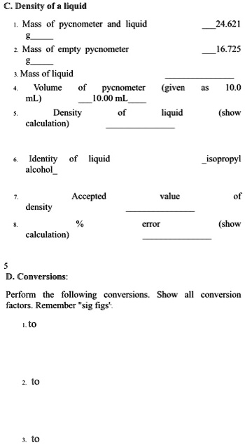 SOLVED: Density of a liquid Mass of pycnometer and liquid: 24.621 Mass ...