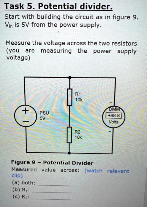 Task 5. Potential divider. Start with building the circuit...