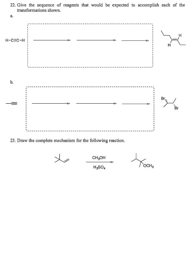 SOLVED: 22. Give the sequence of reagents that would be expected ...