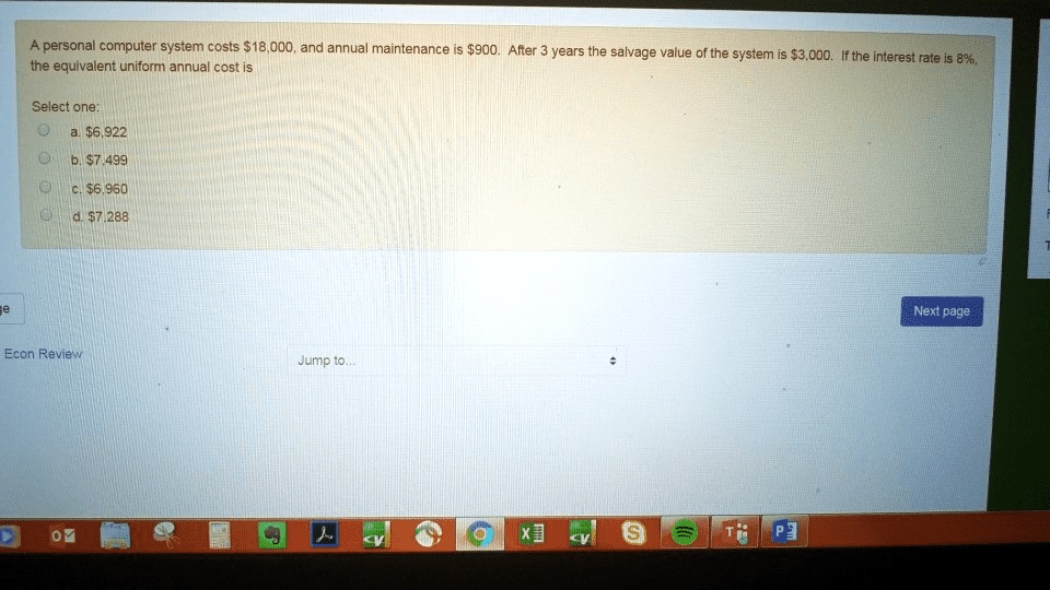 A personal computer system costs 18,000, and annual maintenance is900 ...