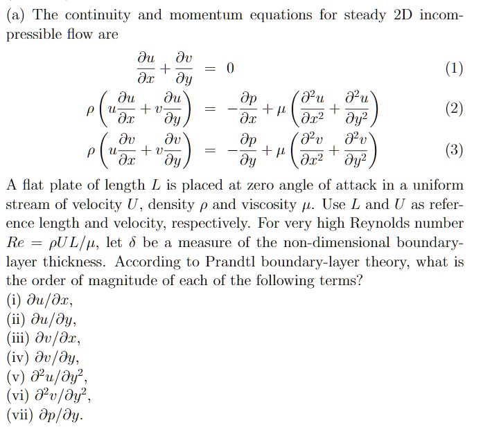 the continuity and momentum equations for steady 2d incom pressible flow are du dx du dx dx dx2 ...