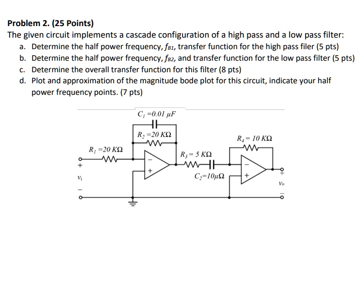 SOLVED: Problem 2. (25 Points) The given circuit implements a cascade configuration of a high ...