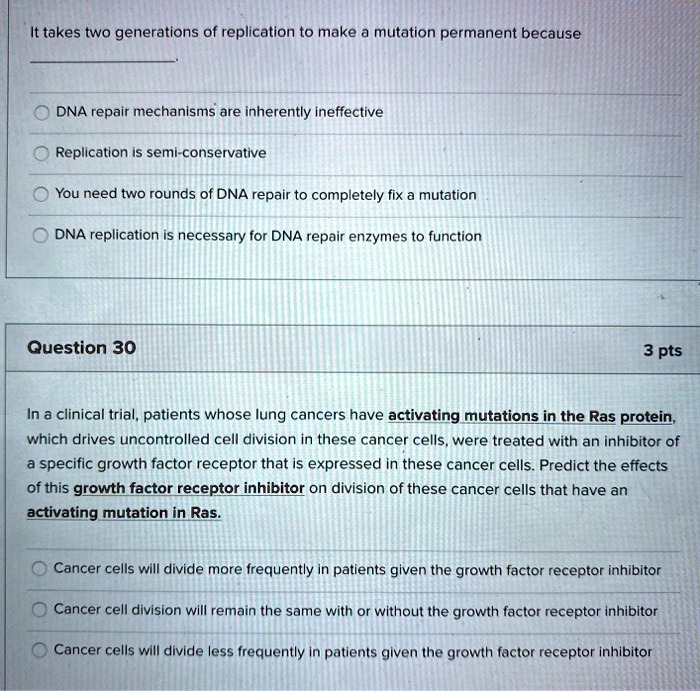 SOLVED: It takes two generations of replication to make mutation permanent because DNA repair ...
