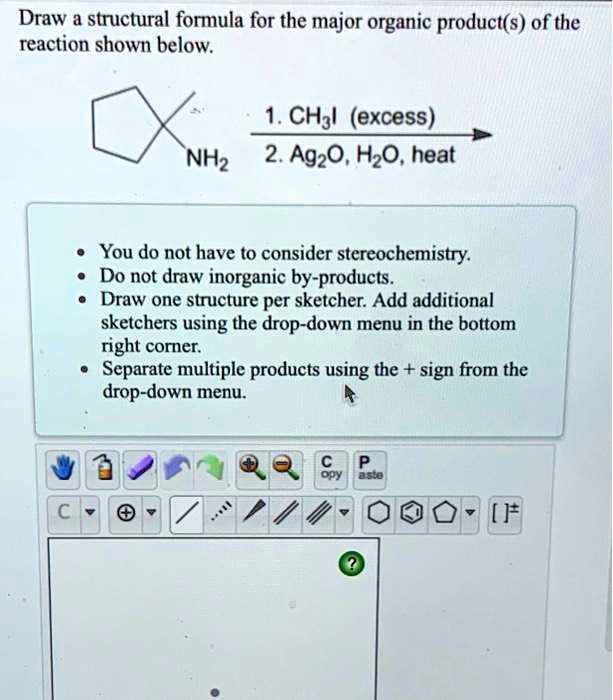 SOLVED: Draw a structural formula for the major organic product(s) of ...