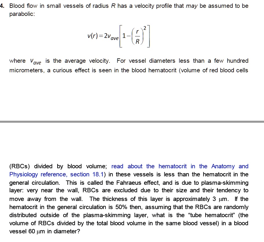 blood flow in small vessels of radius r has a velocity profile that may be assumed to be ...