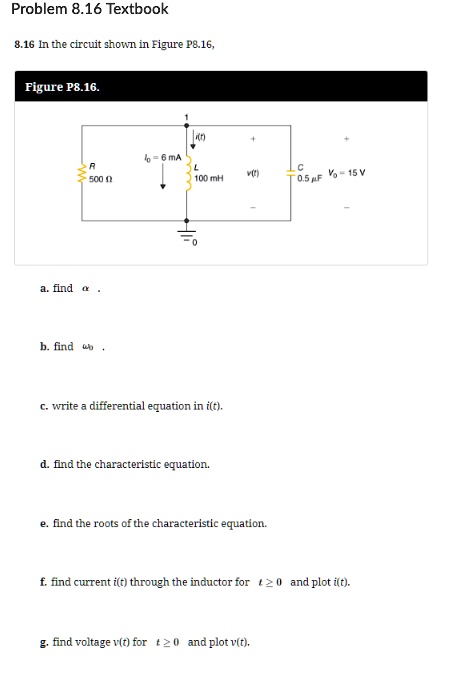 SOLVED: 8.16 In the circuit shown in Figure P8.16, Figure P8.16. (R ...
