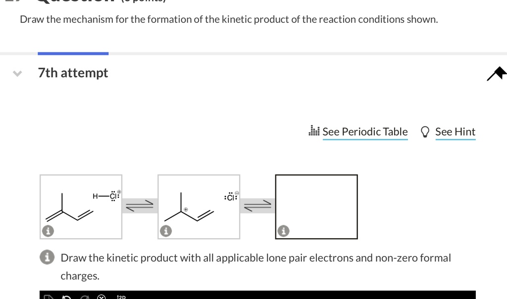 draw the mechanism for the formation of the kinetic product of the ...