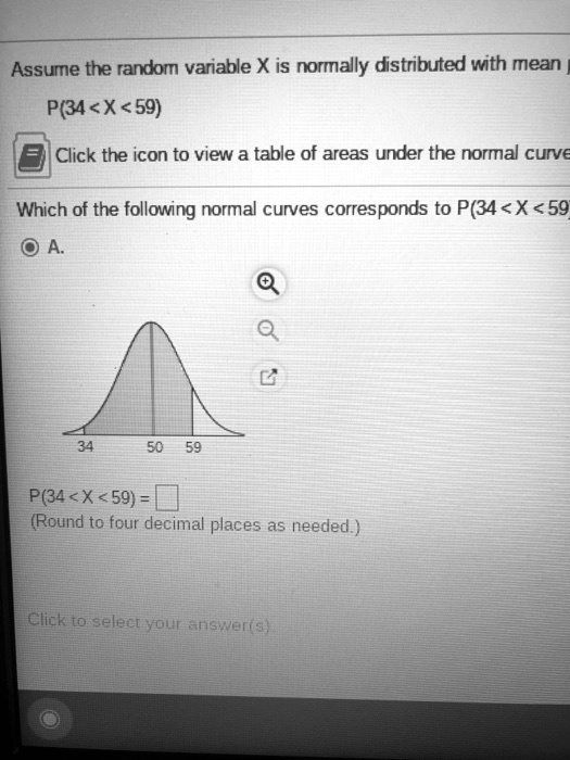 assume the randm variable x is normally distributed with mean p34 x 59 ...