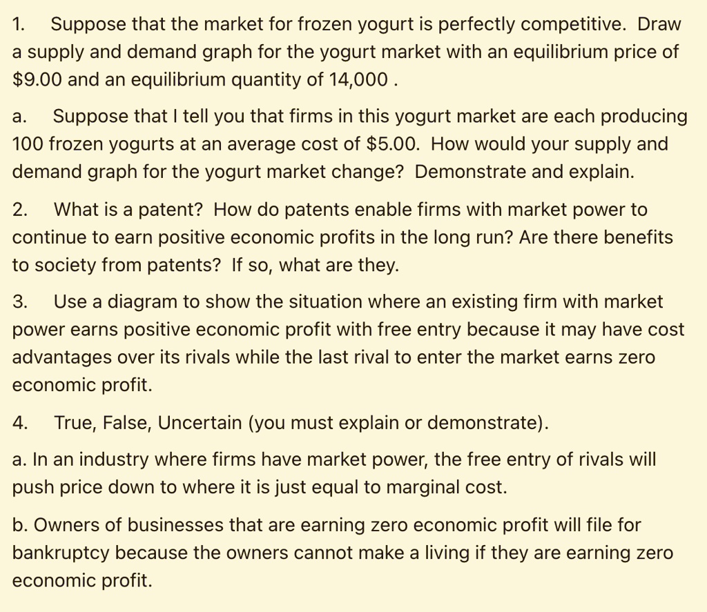 SOLVED: 1. Suppose that the market for frozen yogurt is perfectly ...